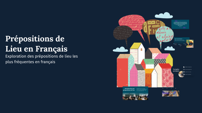 Prépositions de Lieu en Français by denise businaro on Prezi