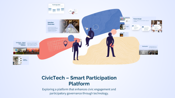 CivicTech – Smart Participation Platform by Adeeb Rahman on Prezi
