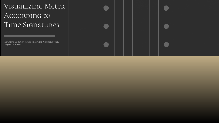 Visualizing Meter According to Time Signatures by Andrés Dávila on Prezi