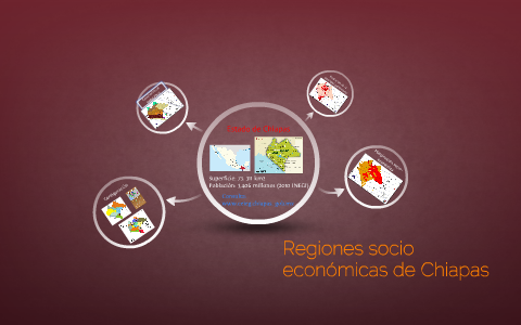 Regiones socio economicas de Chiapas by Isabel Orea on Prezi