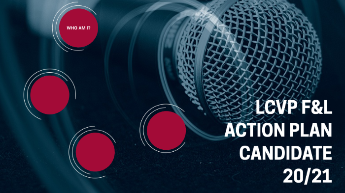 LCVP F&L ACTION PLAN CANDIDATE 20/21 by Yassin Euchi on Prezi