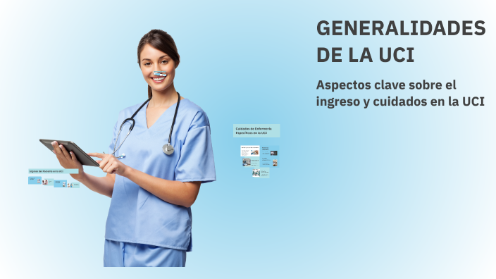 GENERALIDADES DE LA UCI by Juanita Hernández Vega on Prezi