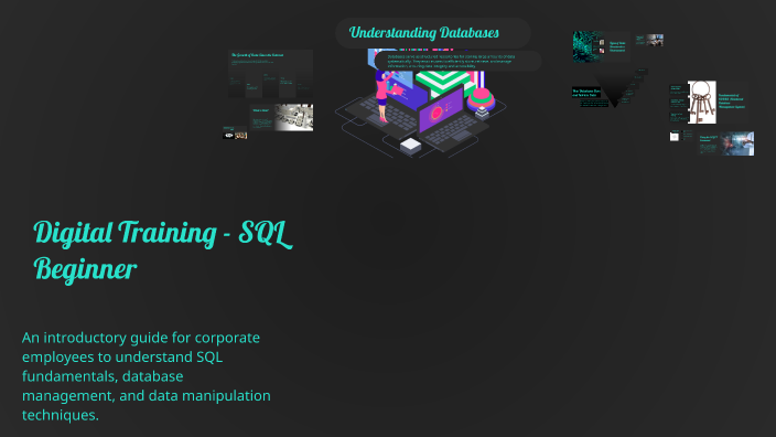 SQL Basics Tutorial for Corporate Employees by Lokesh M on Prezi
