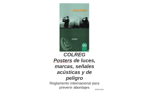 COLREG - Posters de luces, marcas y señales acústicas by José Gil ...