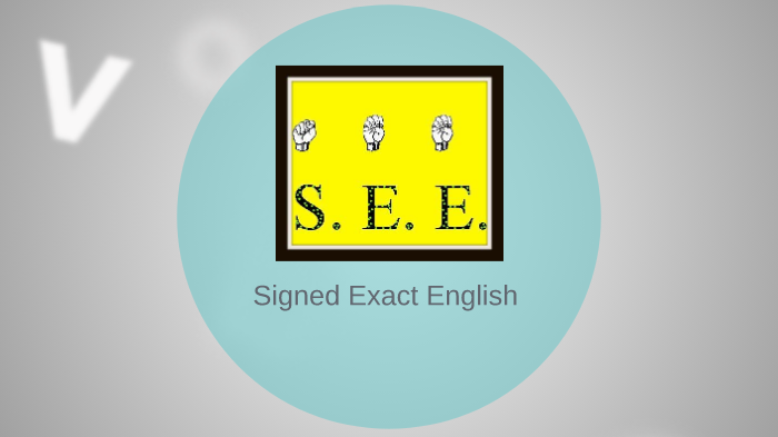 Signing Exact English by Marissa Dowding on Prezi