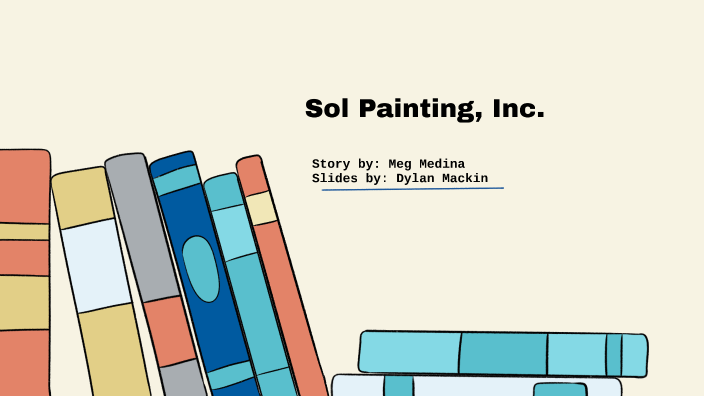Sol Painting ssa by dylan mackin by Dylan Mackin on Prezi