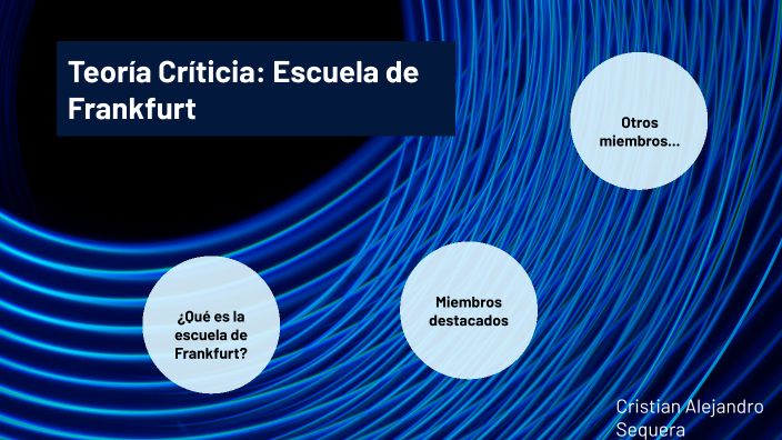 Teoría critica y escuela de Frankfurt by Cristian Alejandro Sequera ...