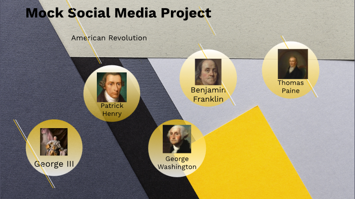 Mock Social Media Project on American Revolution by michael urvan on Prezi