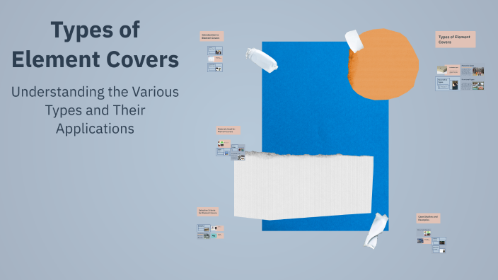 Types of Element Covers by Yusuf Buğra Ceyhan on Prezi