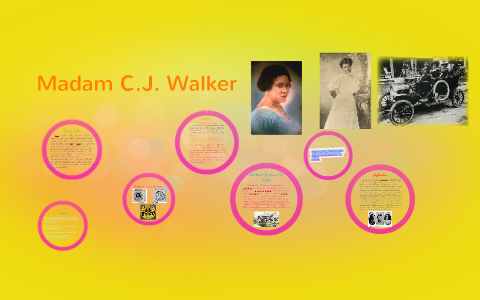 Madam C.J. Walker by Mea T. on Prezi