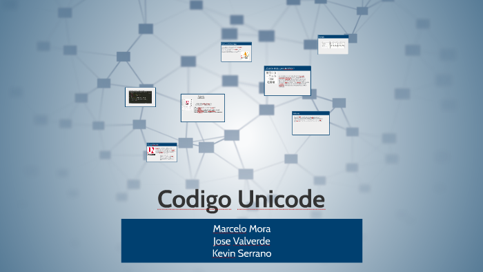 Codigo Unicode by Marcelo Mora on Prezi