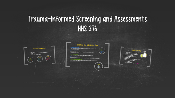 Trauma-Informed Screening and Assesments by Louise Stern on Prezi