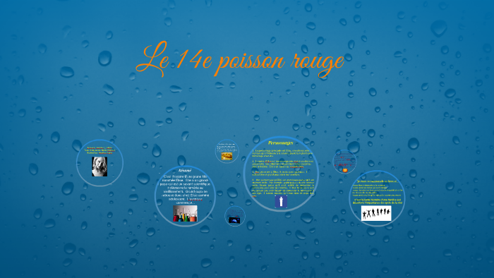 Le 14e poisson rouge by Tyler Gerlick Smith on Prezi