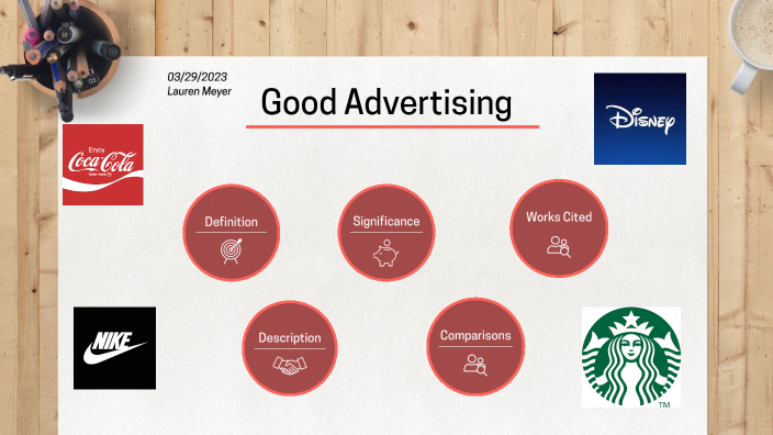 What is the definition of good advertising? by Lauren Meyer on Prezi