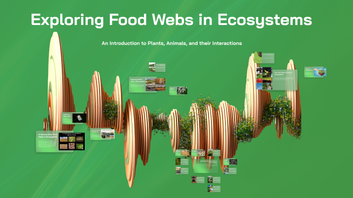 Exploring Food Webs in Ecosystems by Melissa Martin on Prezi