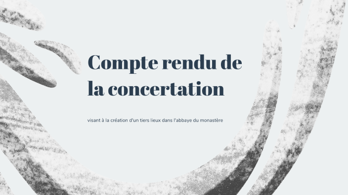 Compte rendu de la concertation by Alan hay on Prezi