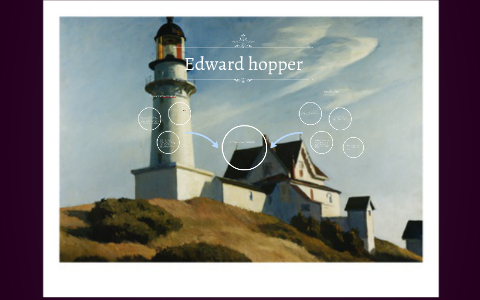 Edward hopper by nicholas ruffalo on Prezi
