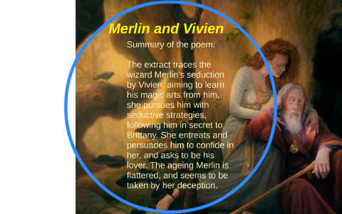 Merlin and Vivien by miki solomon on Prezi