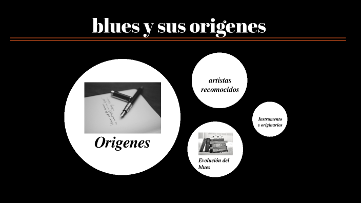 el genero blues y sus origenes by tomás espinosa on Prezi
