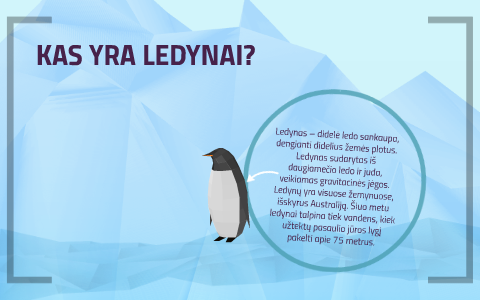 LEDYNAI by juste andr on Prezi
