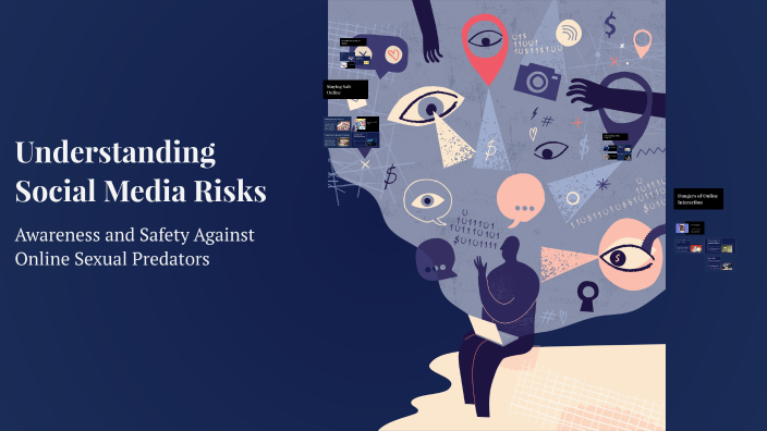 Understanding Social Media Risks by Jessica Showalter on Prezi