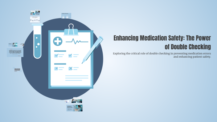 Enhancing Medication Safety: The Power of Double Checking by Sylvia ...