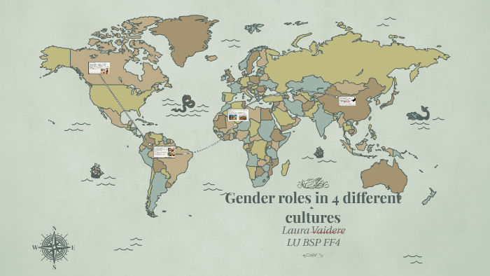 Gender roles in different cultures by Laura Liepniece on Prezi