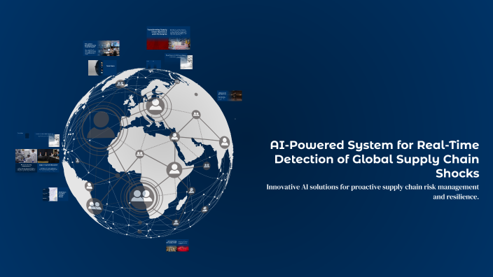 AI-Powered System for Real-Time Detection of Global Supply Chain Shocks ...
