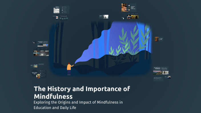 The History and Importance of Mindfulness by Francisco Javier on Prezi