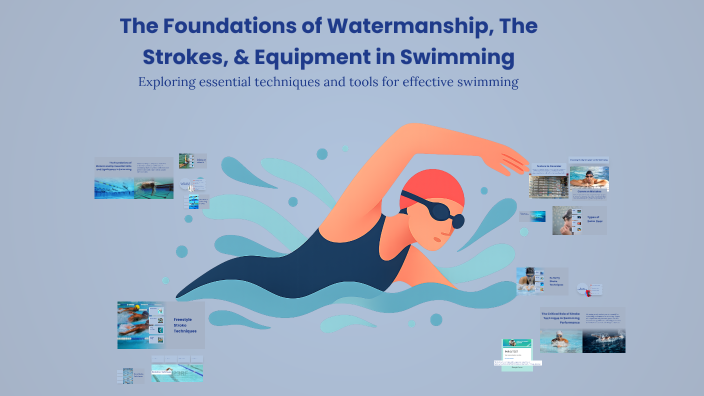 The Foundations of Watermanship, The Strokes, & Equipment in Swimming ...