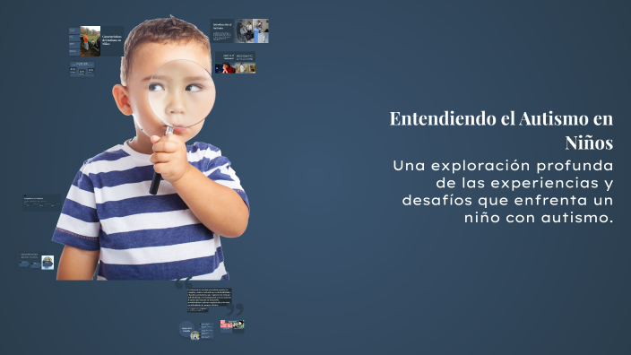 Entendiendo el Autismo en Niños by Gemma Ferrer on Prezi