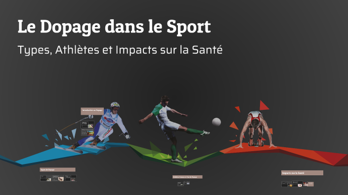 Le Dopage dans le Sport by Lény Toader on Prezi