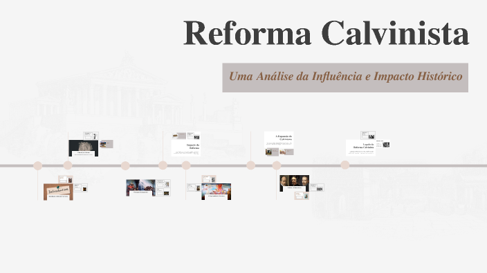 Reforma Calvinista by CARLOS EDUARDO DE SOUZA ROSA on Prezi