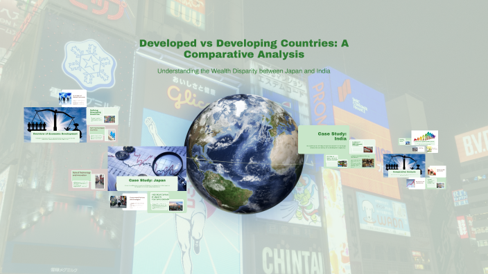 Developed vs Developing Countries: A Comparative Analysis by Markwendel ...