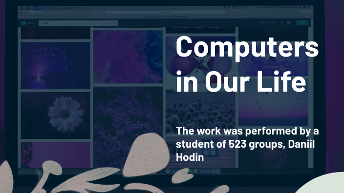 Computers in Our Life by Даниил Ходин on Prezi