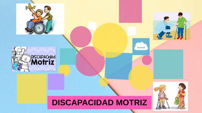 DISCAPACIDAD MOTRIZ by Tatiana Arias on Prezi