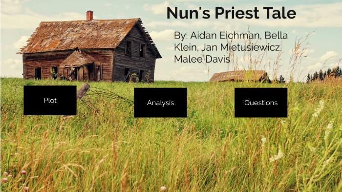 Nun's Priest Tale by Malee Davis on Prezi