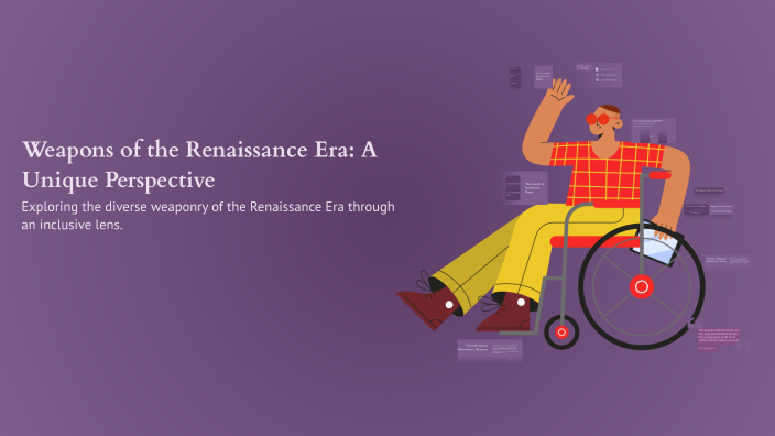 Weapons of the Renaissance Era: A Unique Perspective by Ben Hoeft on Prezi