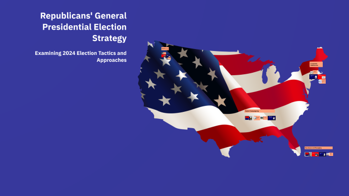 Republicans' General Presidential Election Strategy by Natália Nováková ...