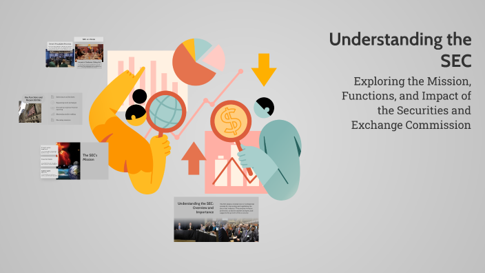 Understanding the SEC by sam jones on Prezi