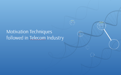 Motivation Techniques followed in Telecom Industry by Narendra nath on ...