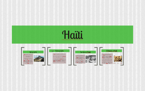 Haïti by Bridget Croke on Prezi