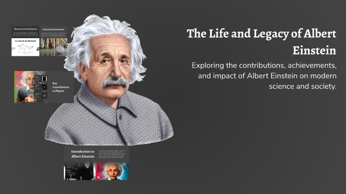 The Life and Legacy of Albert Einstein by Metromania videos on Prezi