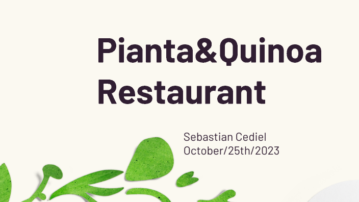 Pianta&Quinoa Restaurant by Sebastian Cediel on Prezi