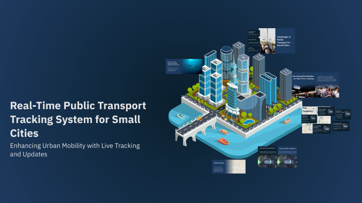 Real-Time Public Transport Tracking System for Small Cities by PRADEEP ...