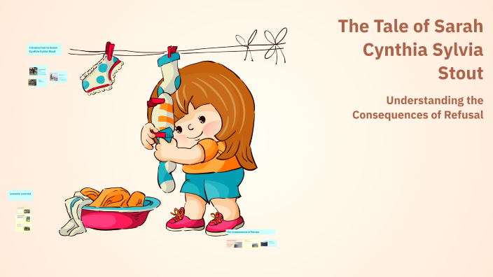 The Tale of Sarah Cynthia Sylvia Stout by Dipu on Prezi