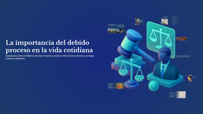 La importancia del debido proceso en la vida cotidiana by Arianna ...