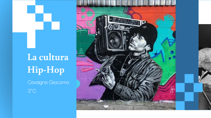 La Cultura Hip-Hop by Giacomo Cavagna on Prezi