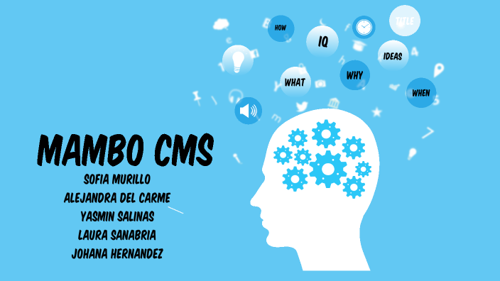 Mambo CMS by diana sofia murillo castañeda on Prezi