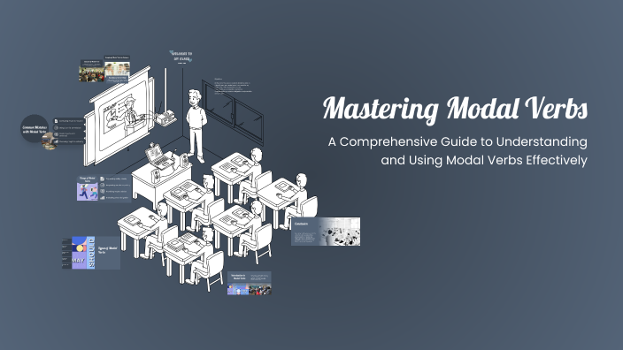 Mastering Modal Verbs by jeniej Endencio on Prezi
